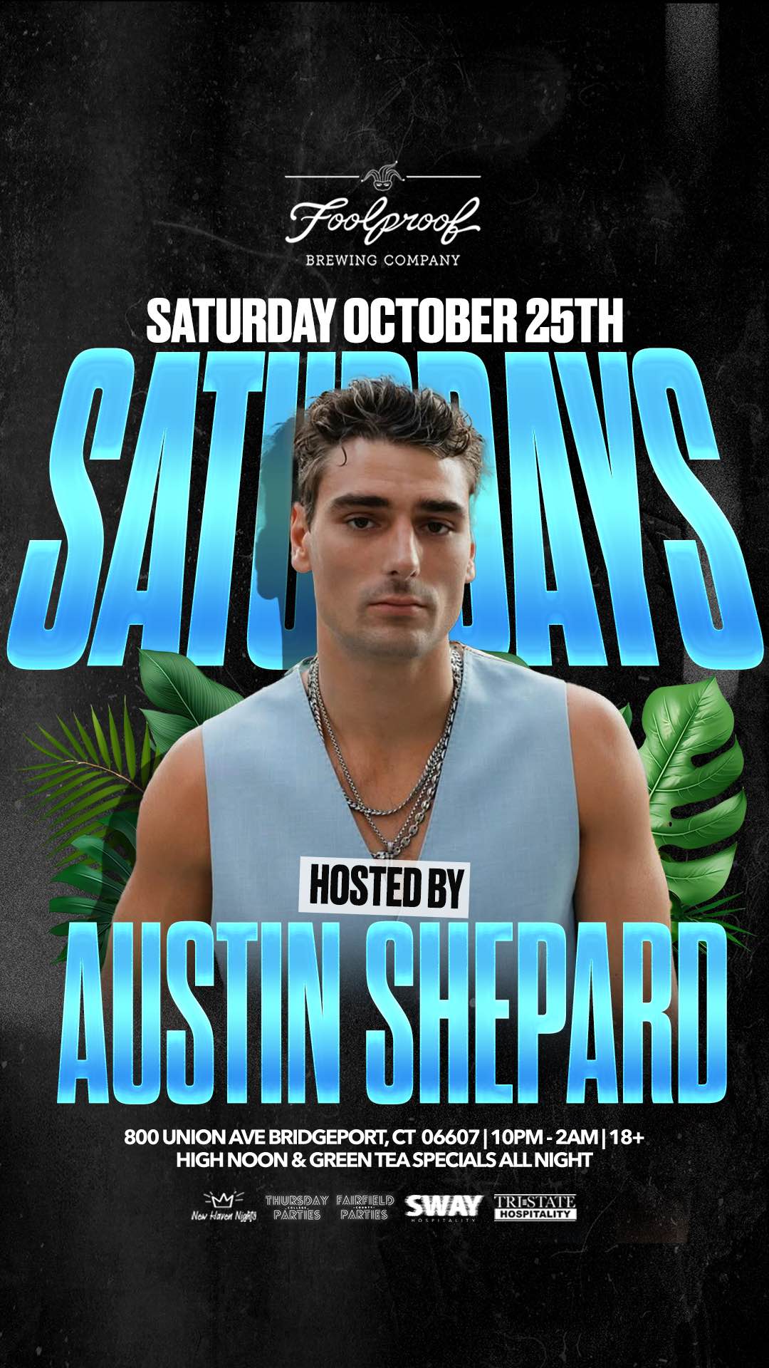 Foolproof Saturdays 10/25: Hosted By Austin Shepard | Foolproof Brewing CO