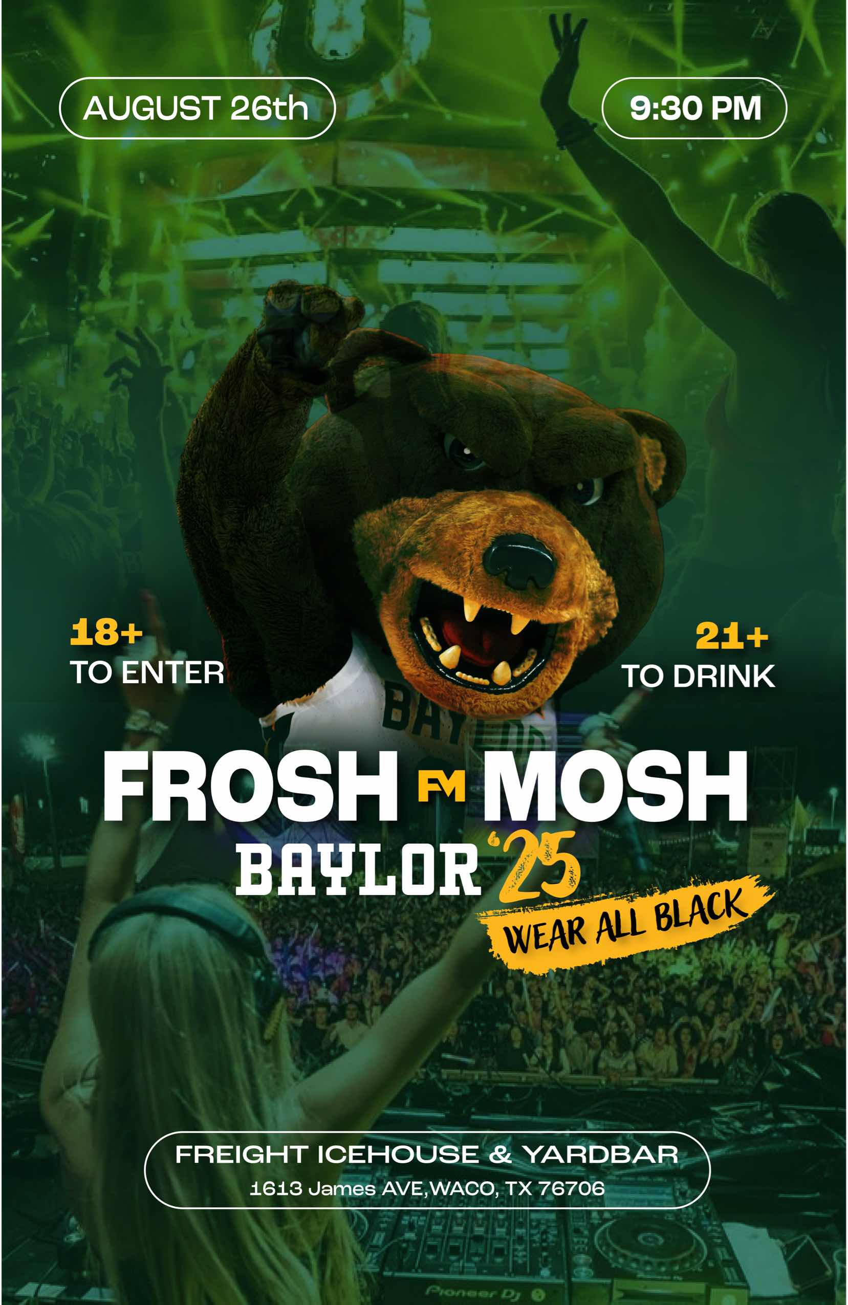 Baylor Frosh Mosh ‘25 | Freight Icehouse and Yardbar