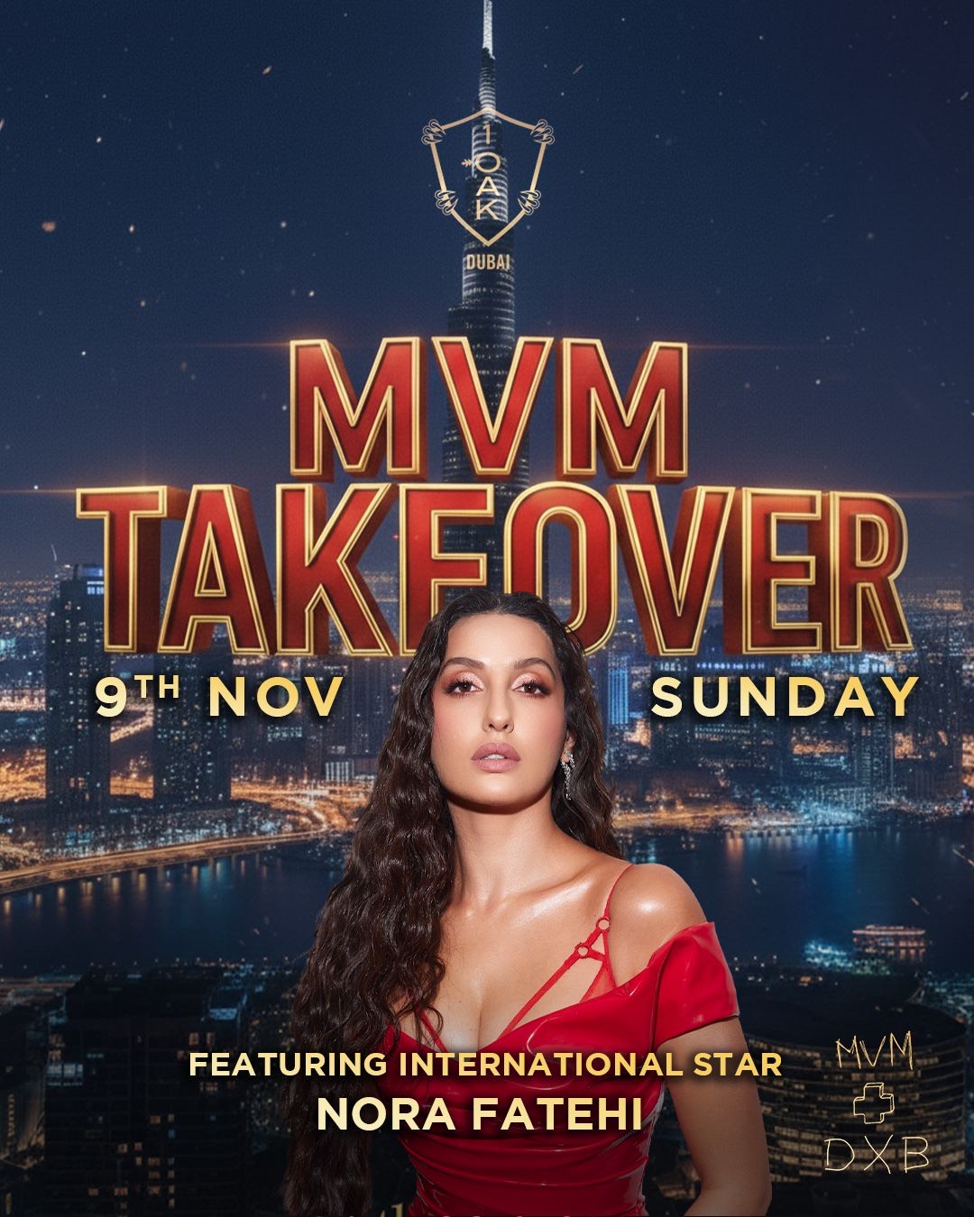 MVM TAKEOVER FT: NORA FATEHI | 1Oak